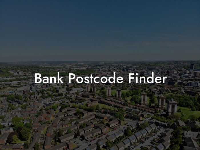 Bank Postcode Finder - UK Postcode Database - CSV & MySQL Postcodes
