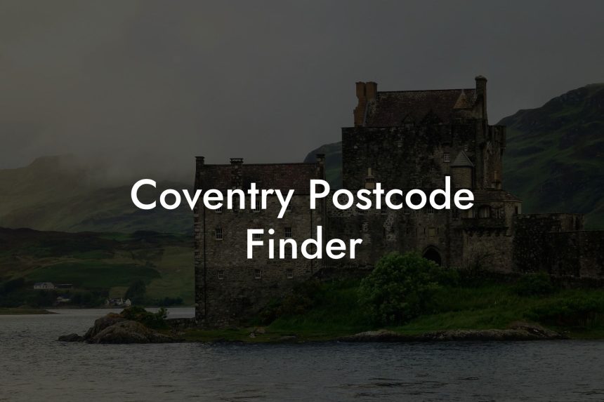 Coventry Postcode Finder - UK Postcode Database - CSV & MySQL Postcodes