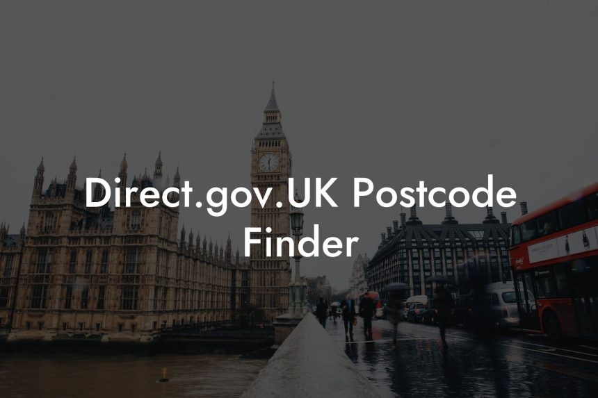Direct.gov.UK Postcode Finder - UK Postcode Database - CSV & MySQL Postcodes