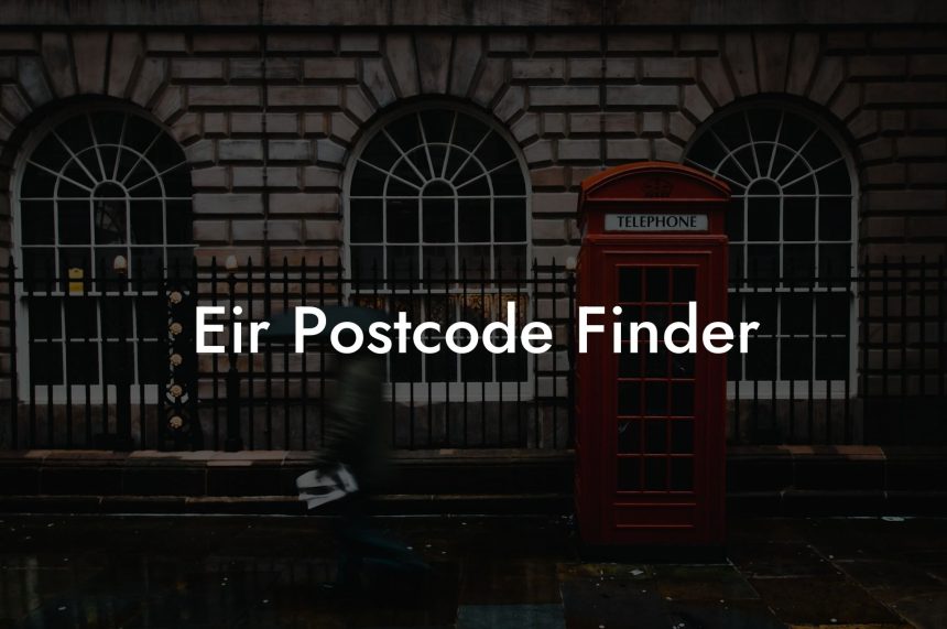 Eir Postcode Finder - UK Postcode Database - CSV & MySQL Postcodes