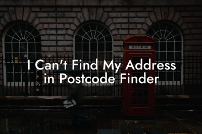 I Can't Find My Address in Postcode Finder - UK Postcode Database - CSV ...