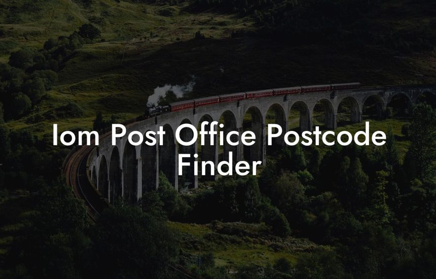 Iom Post Office Postcode Finder - UK Postcode Database - CSV & MySQL ...