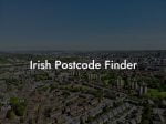 Irish Postcode Finder - UK Postcode Database - CSV & MySQL Postcodes
