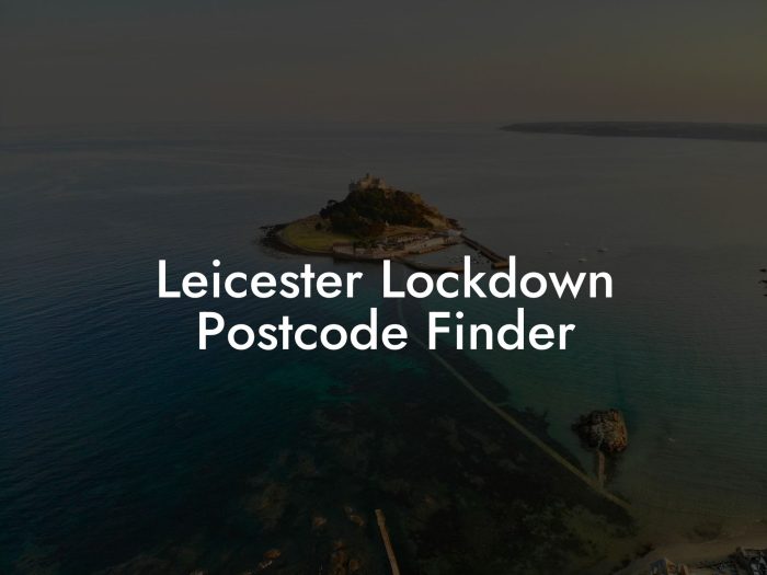 Leicester Lockdown Postcode Finder - UK Postcode Database - CSV & MySQL ...