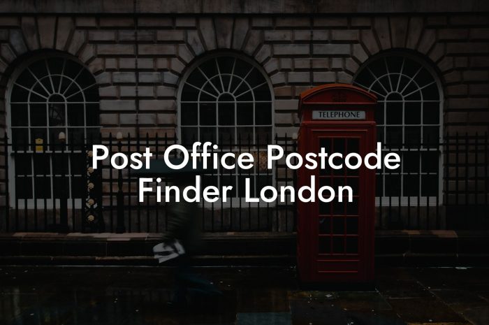 Post Office Postcode Finder London - UK Postcode Database - CSV & MySQL ...
