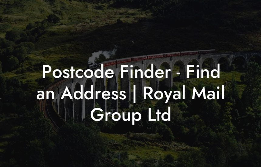 Postcode Finder - Find an Address | Royal Mail Group Ltd - UK Postcode Database - CSV & MySQL ...