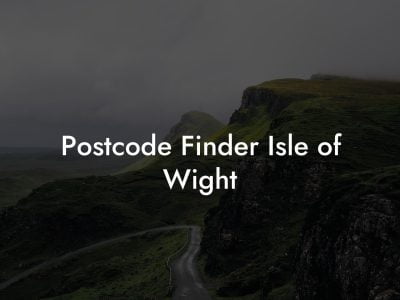 Postcode Finder Isle of Wight - UK Postcode Database - CSV & MySQL ...