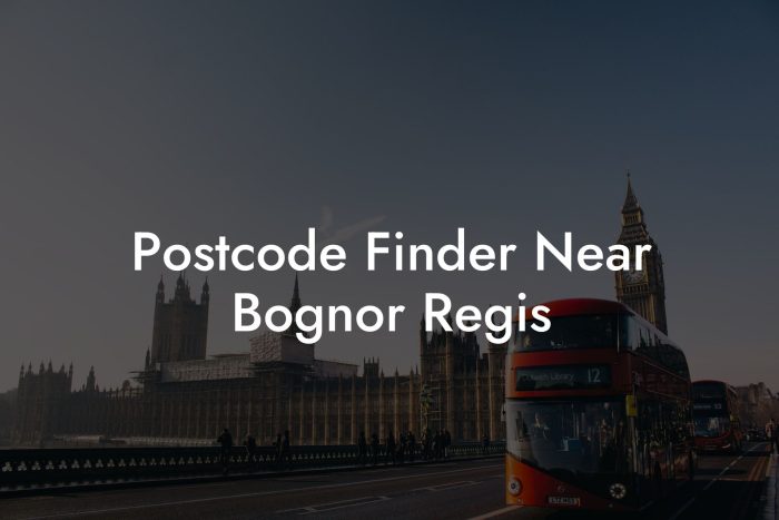 Postcode Finder Near Bognor Regis - UK Postcode Database - CSV & MySQL Postcodes
