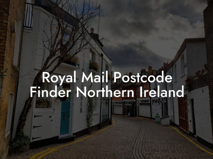 Royal Mail Postcode Finder Northern Ireland - UK Postcode Database - CSV & MySQL Postcodes