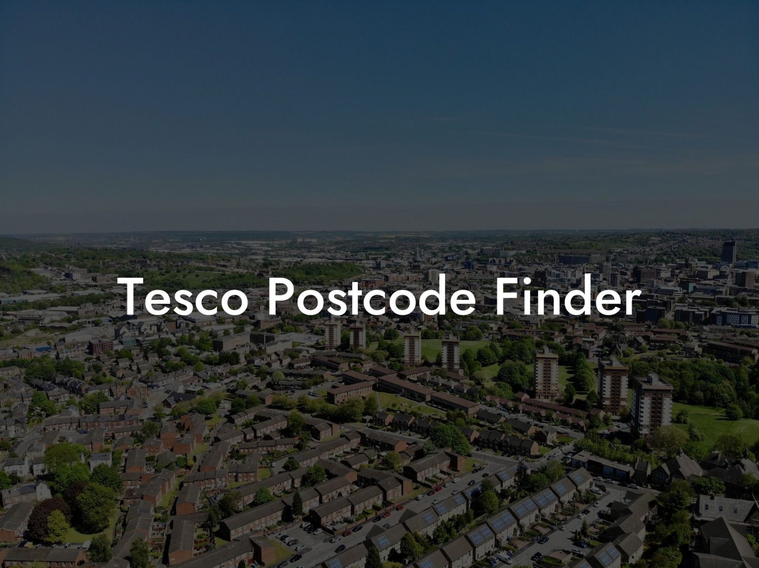 Tesco Postcode Finder - UK Postcode Database - CSV & MySQL Postcodes